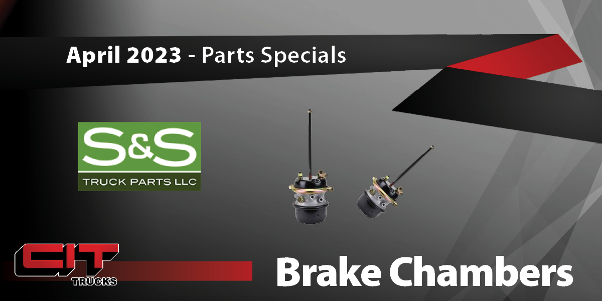 April 2023 Parts Special – Brake Chambers