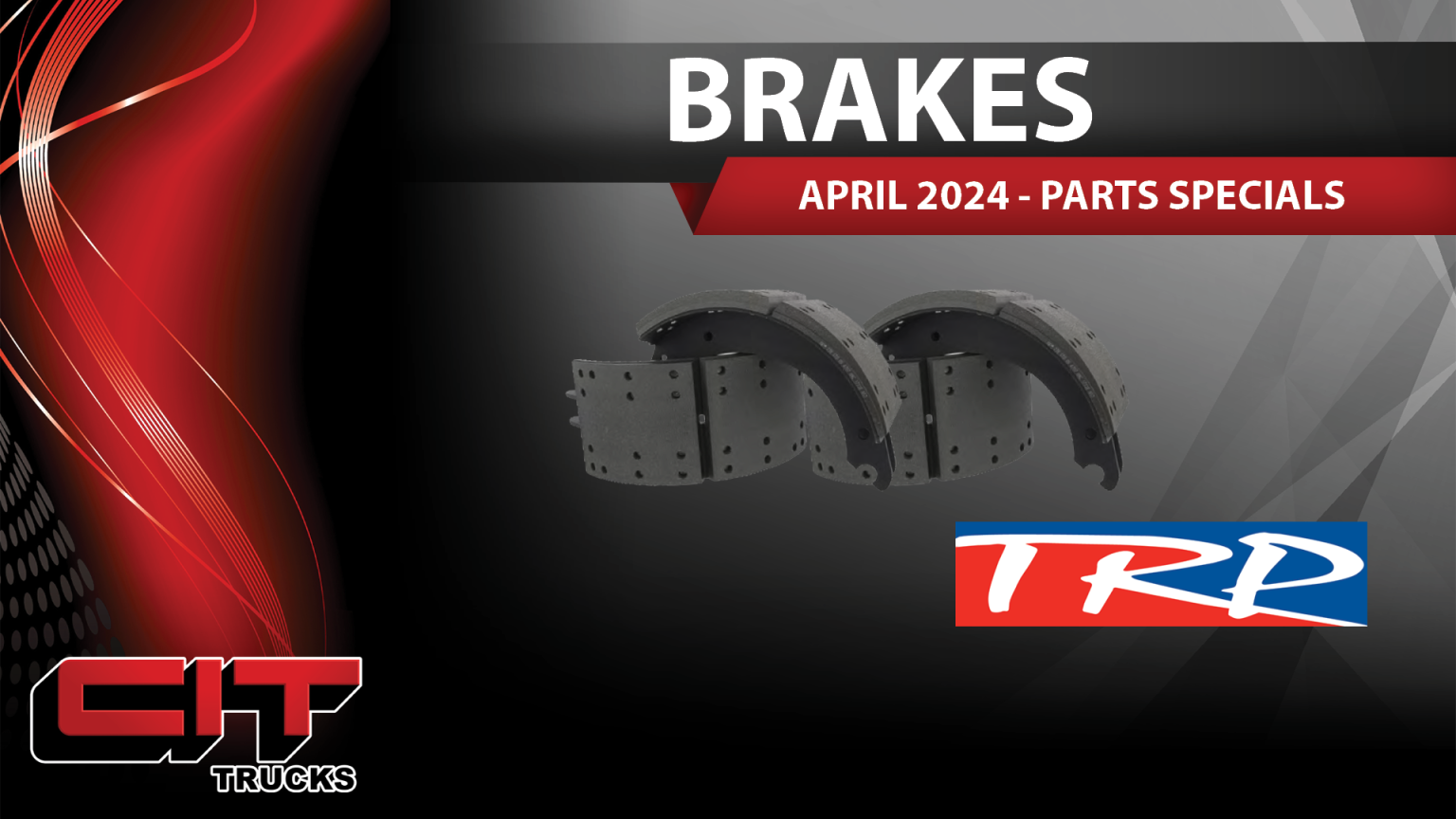 April 2024 Part Specials – Brakes